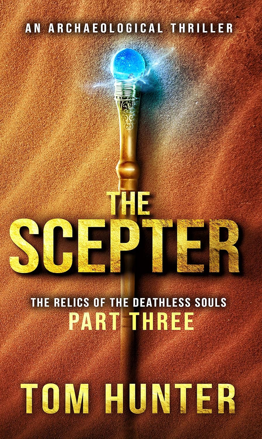 Amazon.com: The Scepter: An Archaeological Thriller: The Relics of the ...