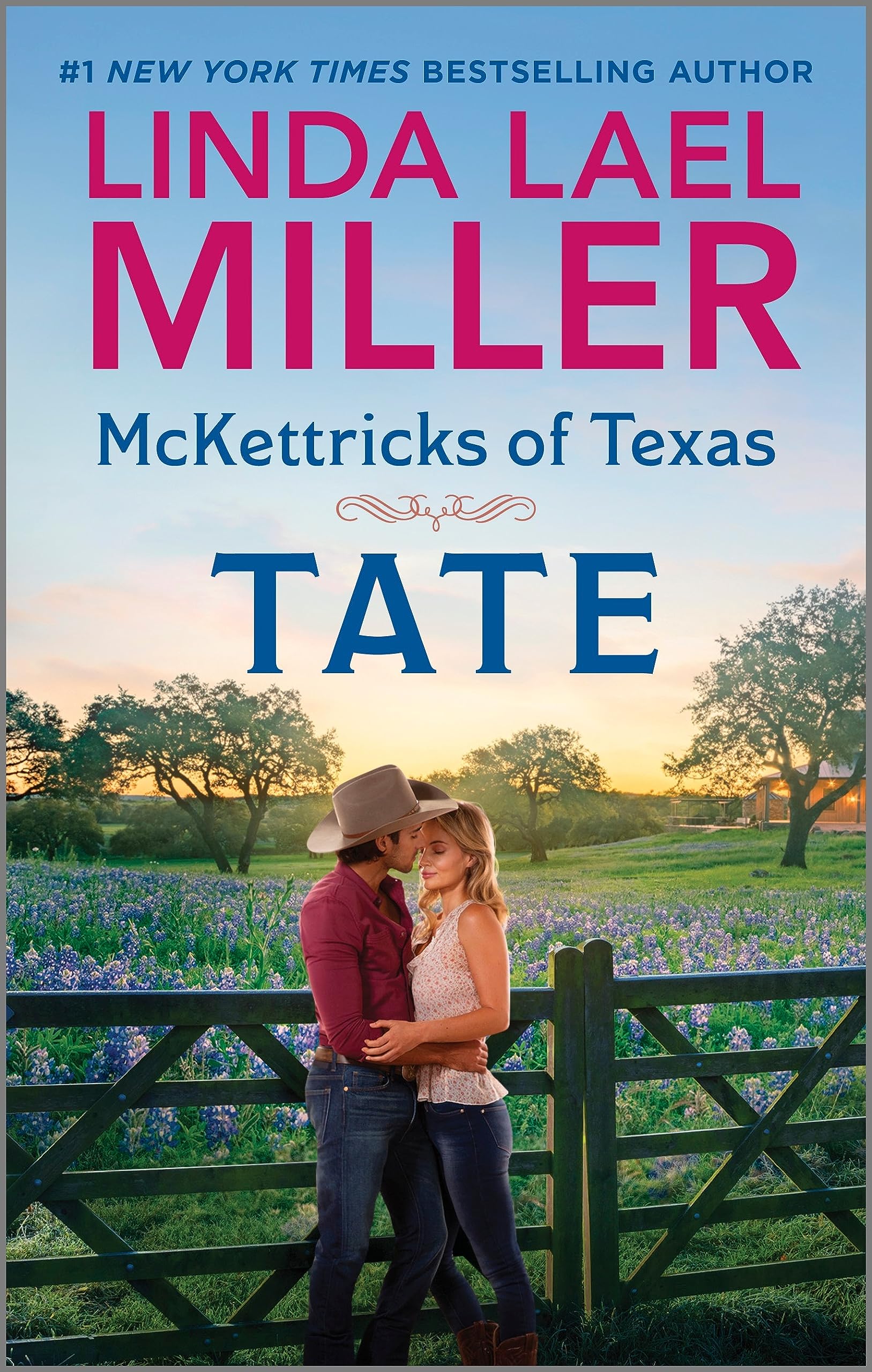 McKettricks of Texas: Tate: Miller, Linda Lael: 9781335009401: Amazon.com: Books