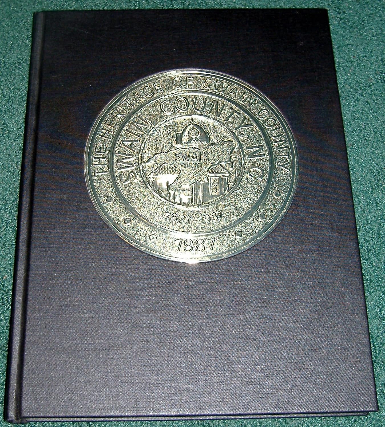 The Heritage of Swain County, North Carolina, 1988: Jenkins, Hazel C ...
