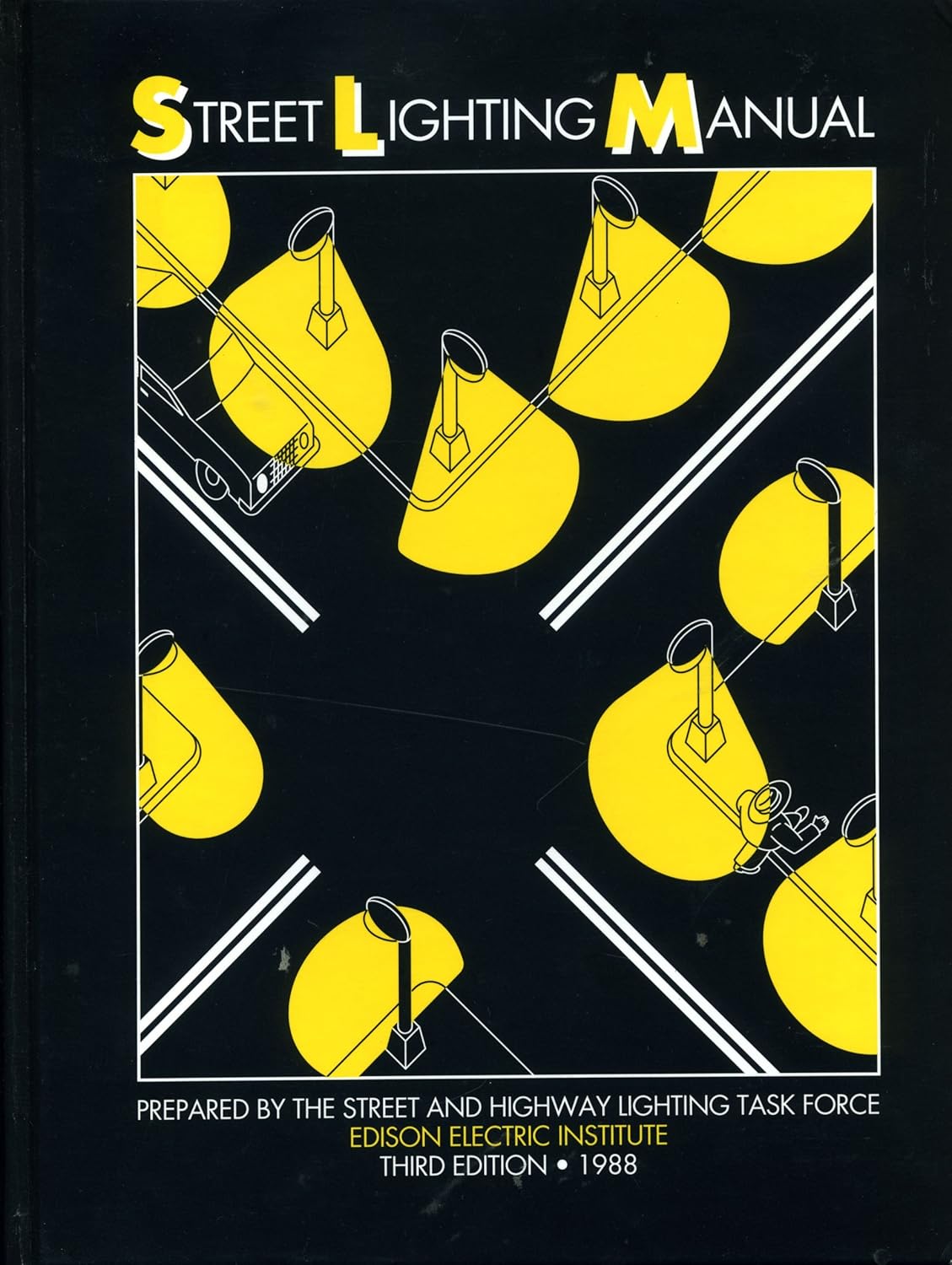 Street Lighting Manual: Edison Electric Institute. Street and Highway ...