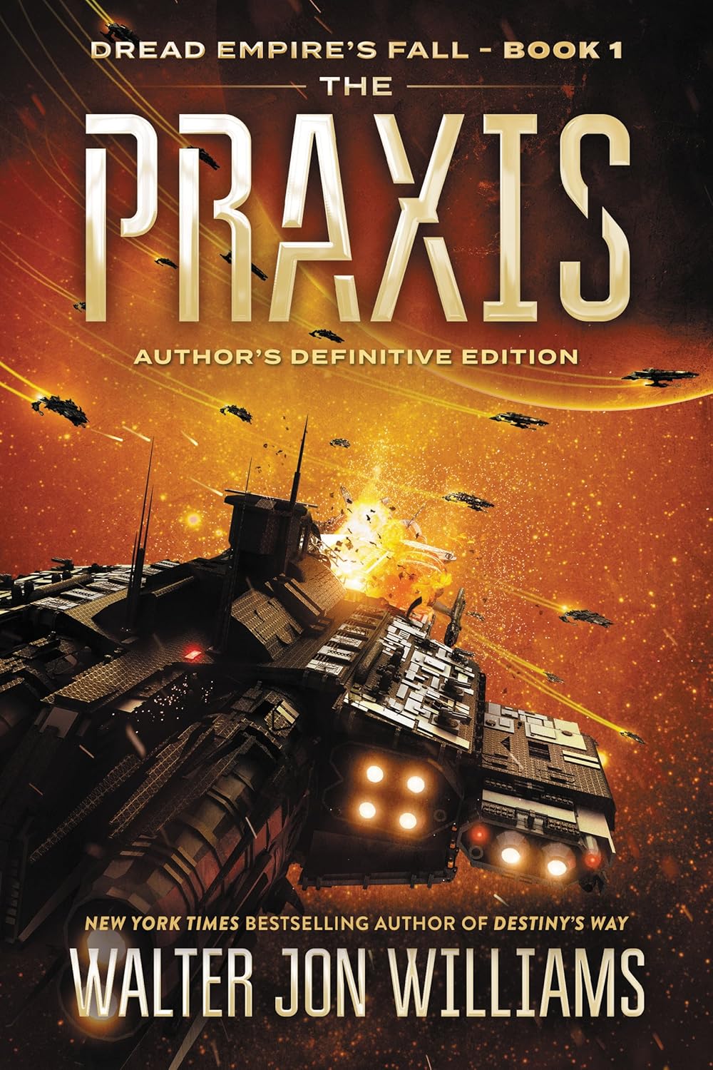 Amazon.com: The Praxis: Dread Empire's Fall (Dread Empire's Fall Series ...