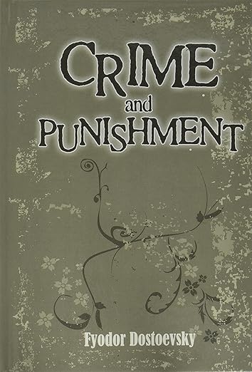 Crime and Punishment (1917) - Translated by Constance Garnett: Fyodor ...
