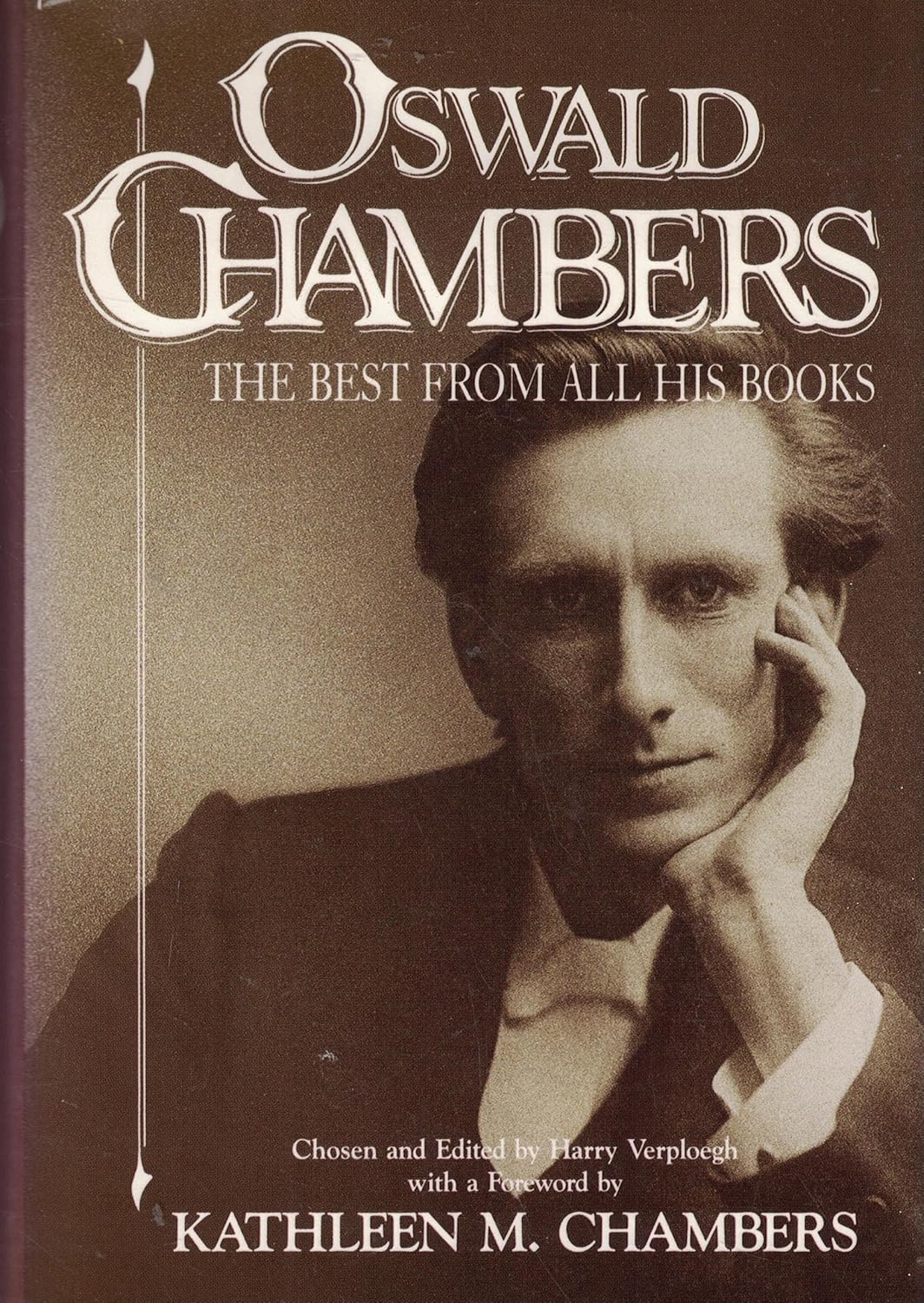 Oswald Chambers: The Best from All His Books: Oswald, Chambers ...