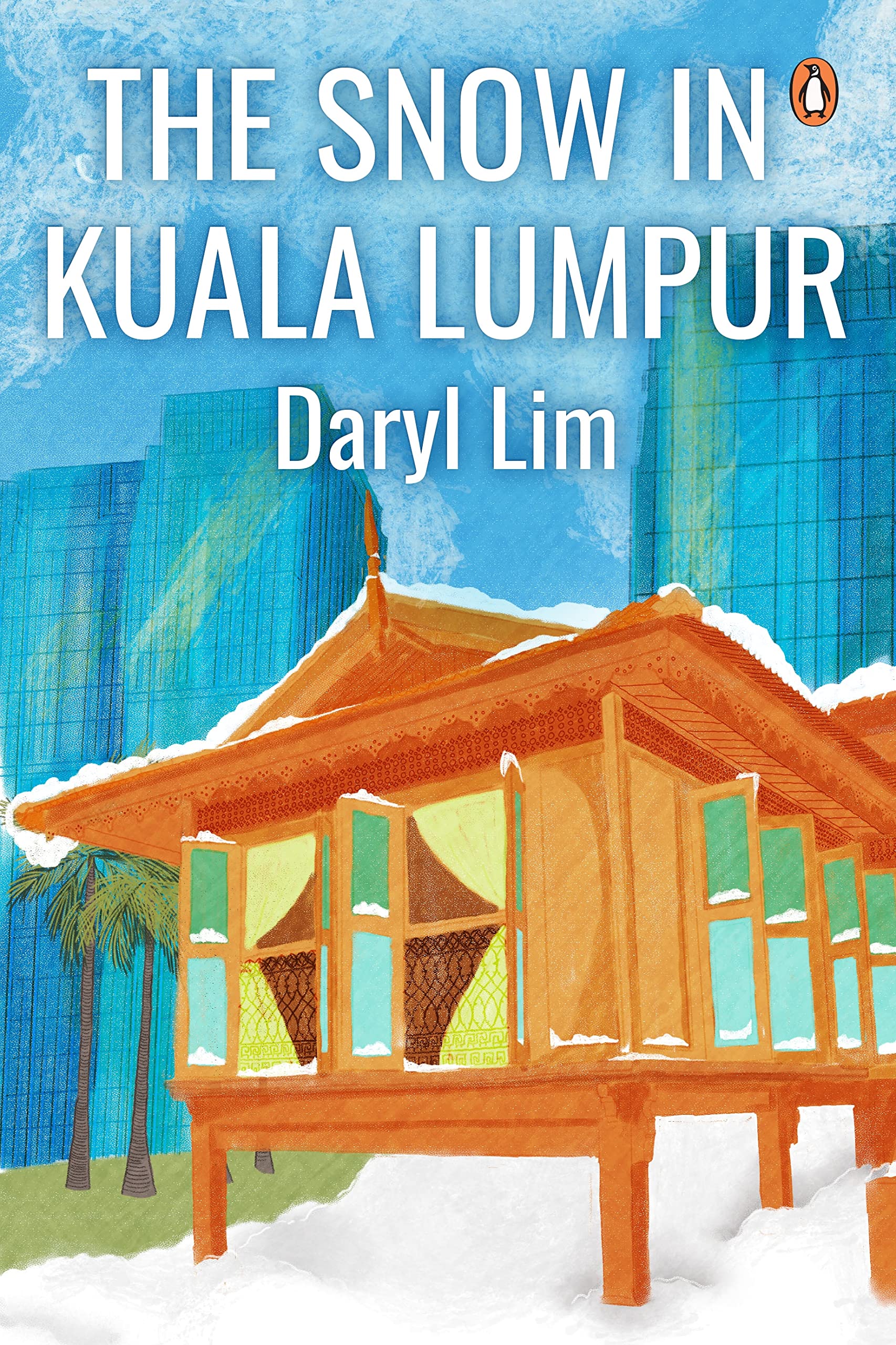The Snow in Kuala Lumpur: Lim, Daryl: 9789815058840: Amazon.com: Books