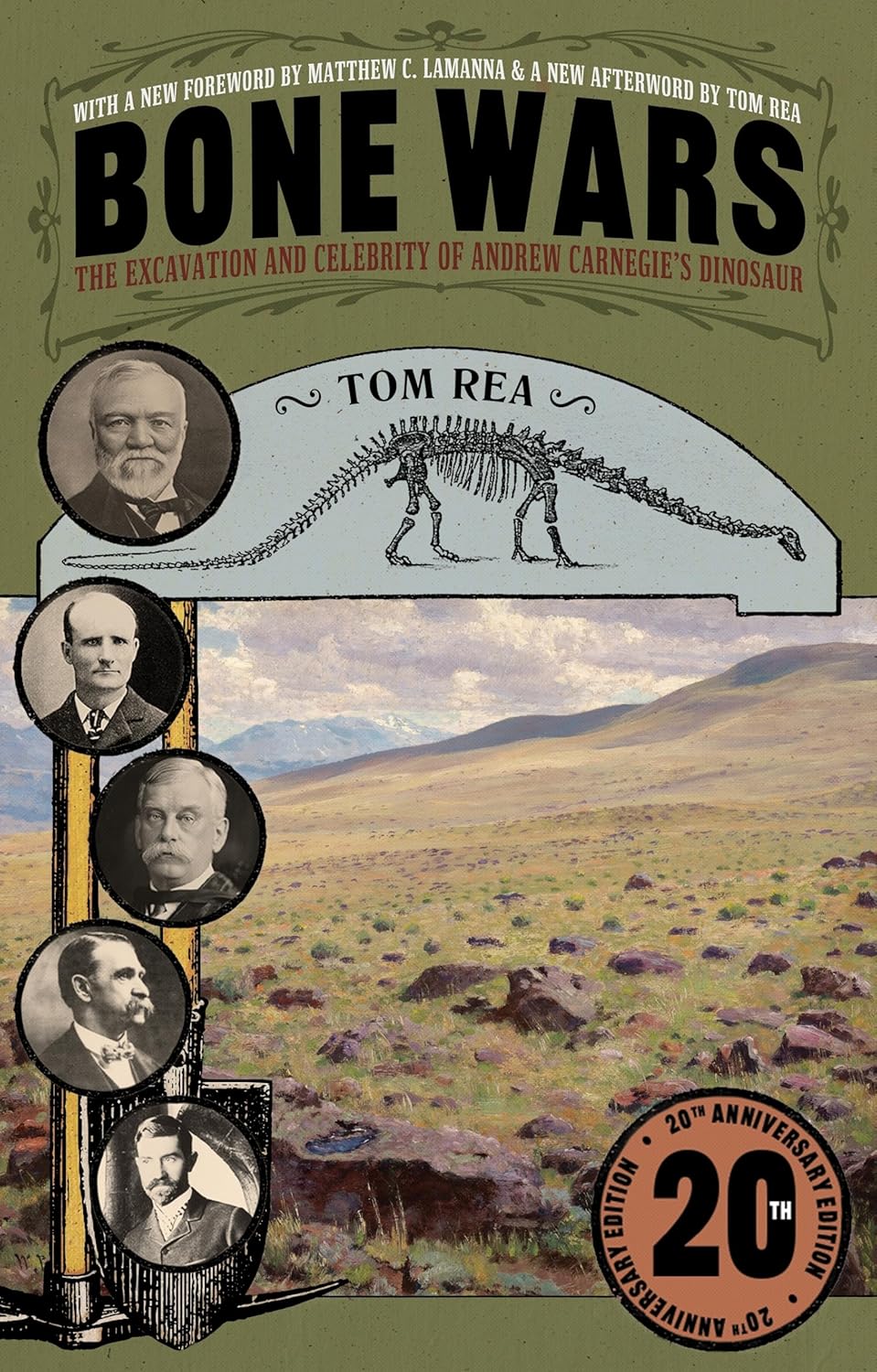 Bone Wars: The Excavation and Celebrity of Andrew Carnegie's Dinosaur ...