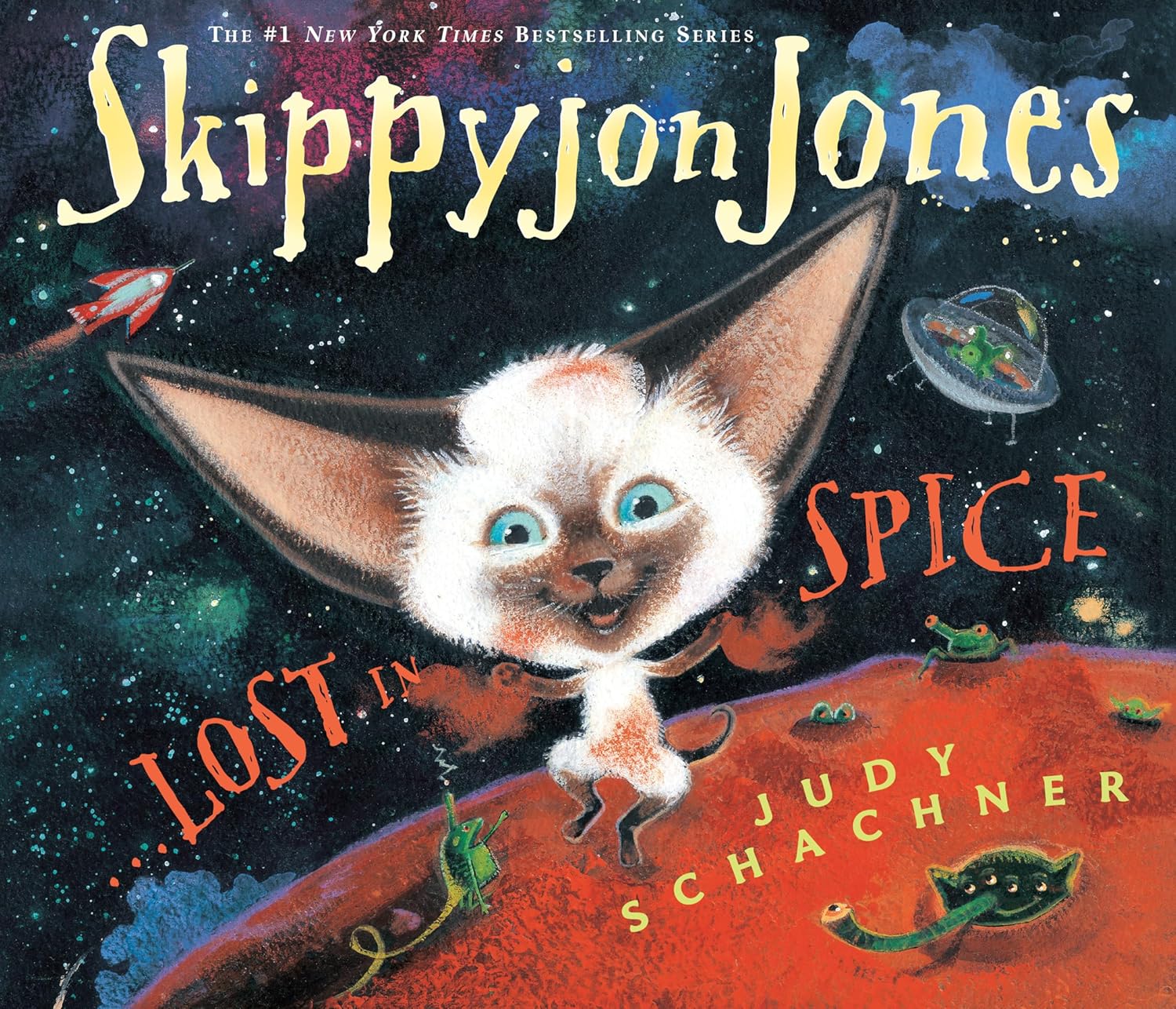 Skippyjon Jones, Lost in Spice: Schachner, Judy, Schachner, Judy ...
