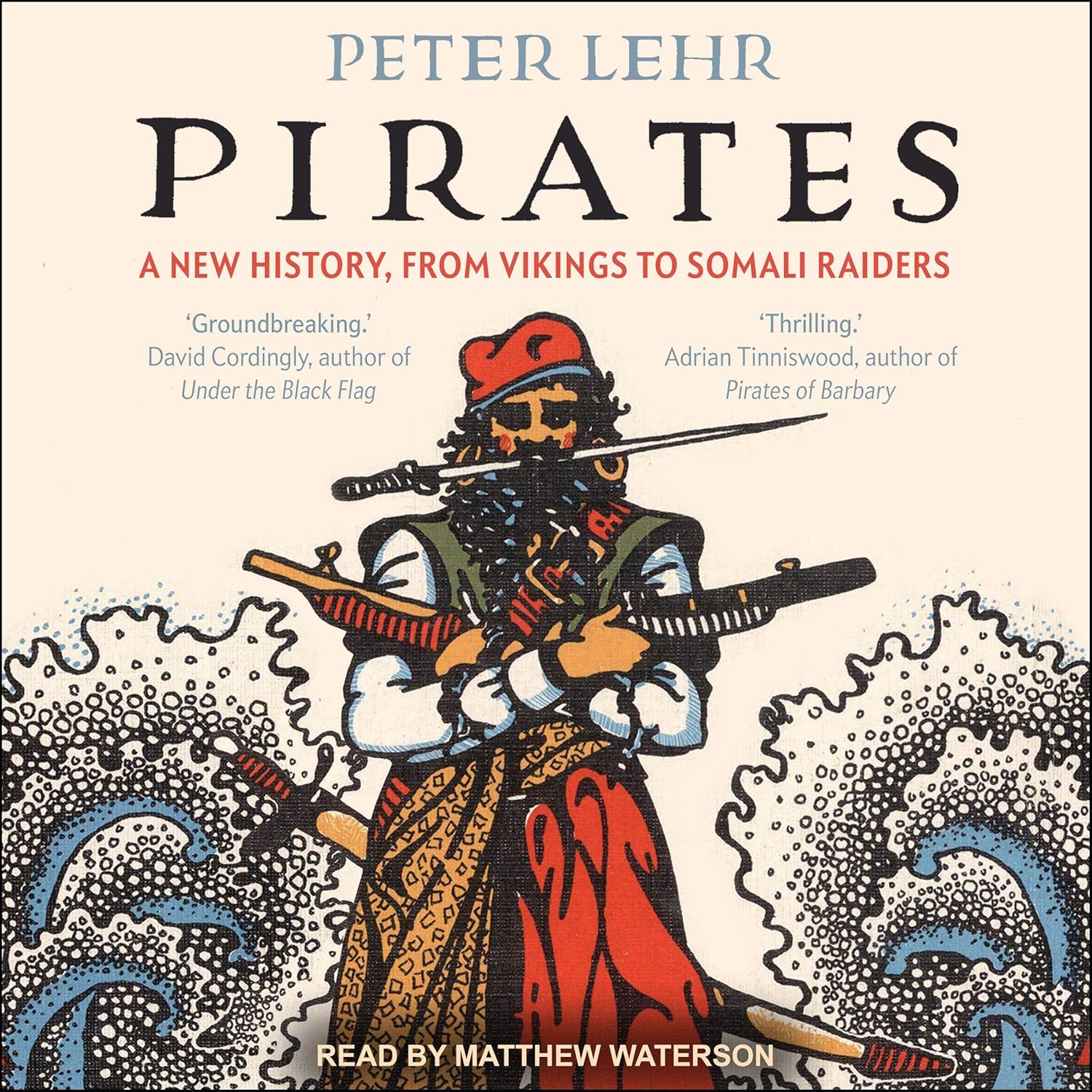 Amazon.com: Pirates: A New History, from Vikings to Somali Raiders ...