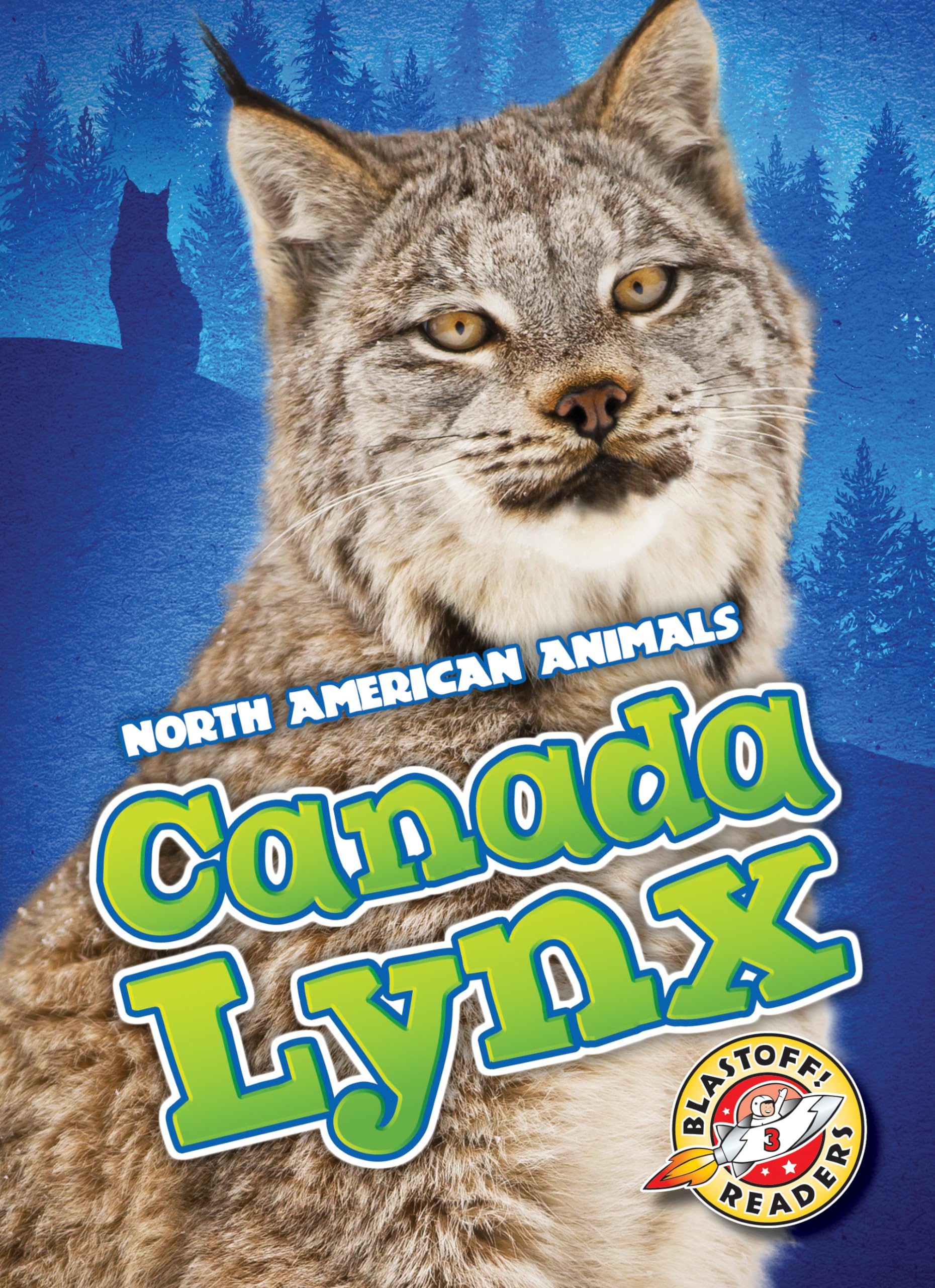 Amazon.com: Canada Lynx (North American Animals): 9781626176355: Megan ...