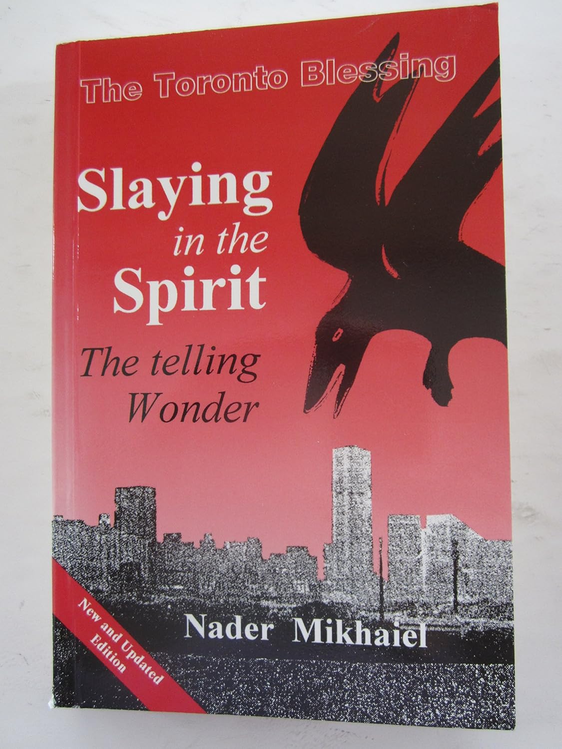 The Toronto Blessing: Slaying in the spirit - the Telling Wonder ...