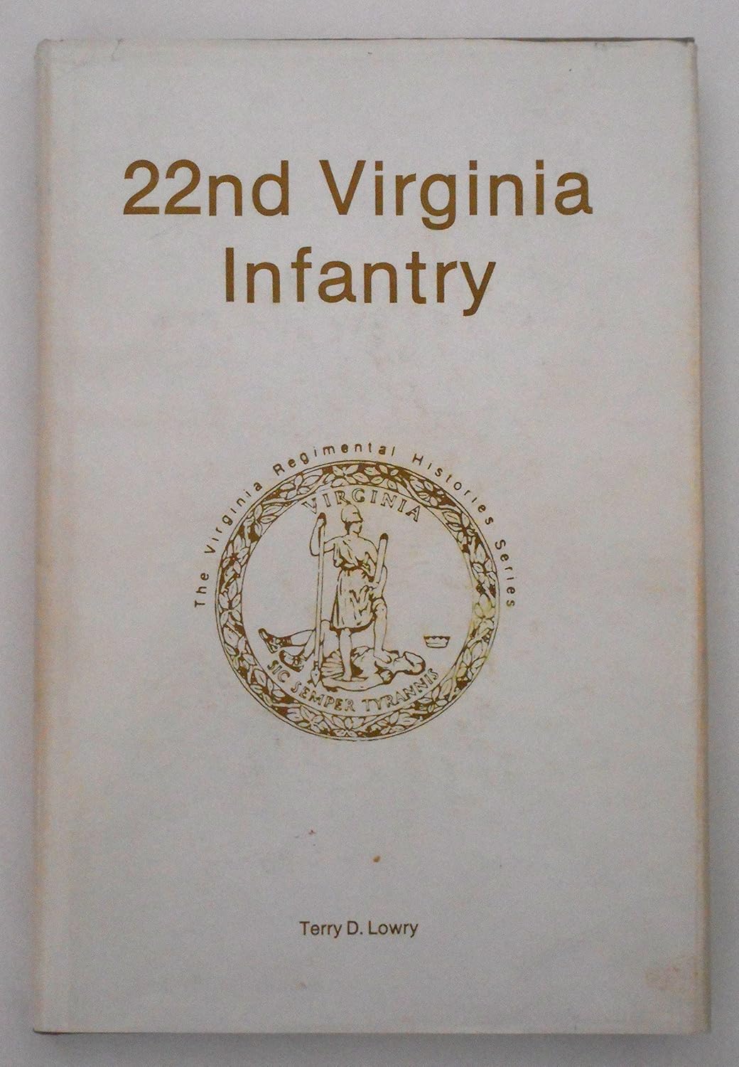 Amazon.co.jp: 22nd Virginia Infantry (The Virginia regimental histories ...