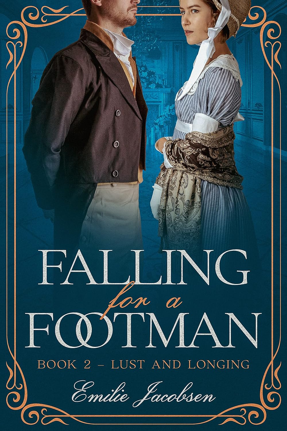 Falling for a Footman (Lust and Longing Book 2) - Kindle edition by ...