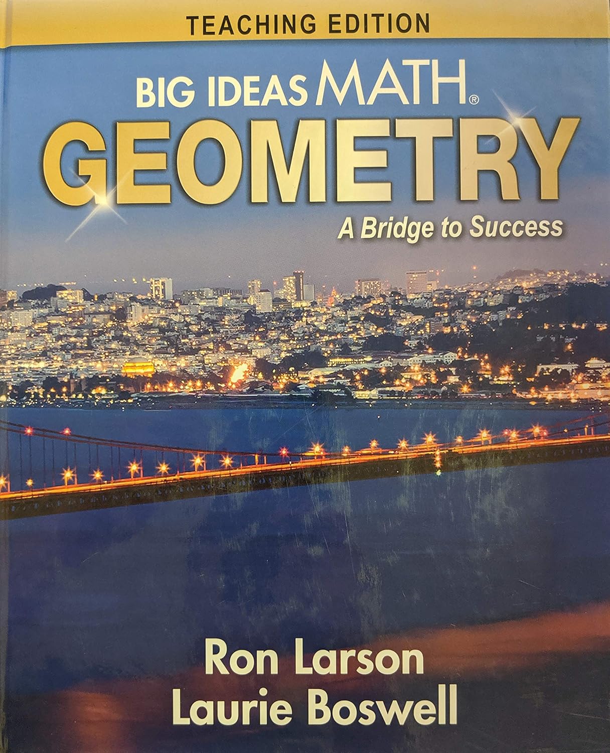 Big Ideas Math: A Bridge to Success Geometry Teaching Edition ...