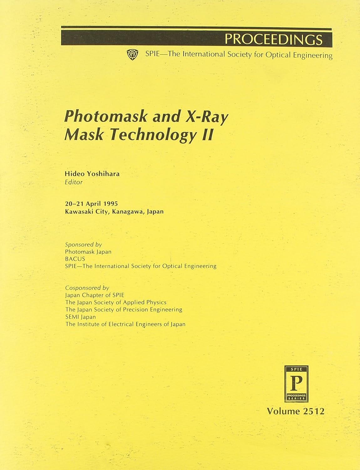 Photomask and X-Ray Mask Technology II: 20-21 April 1995 Kawasaki City ...