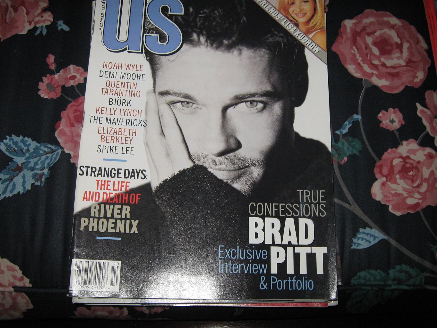 US Magazine (BRAD PITT , Lisa Kudrow , River phoenix , Noah Wyle , Demi ...