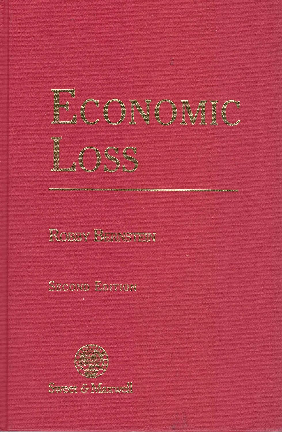 Economic Loss: Bernstein, Robby: 9780752004242: Amazon.com: Books