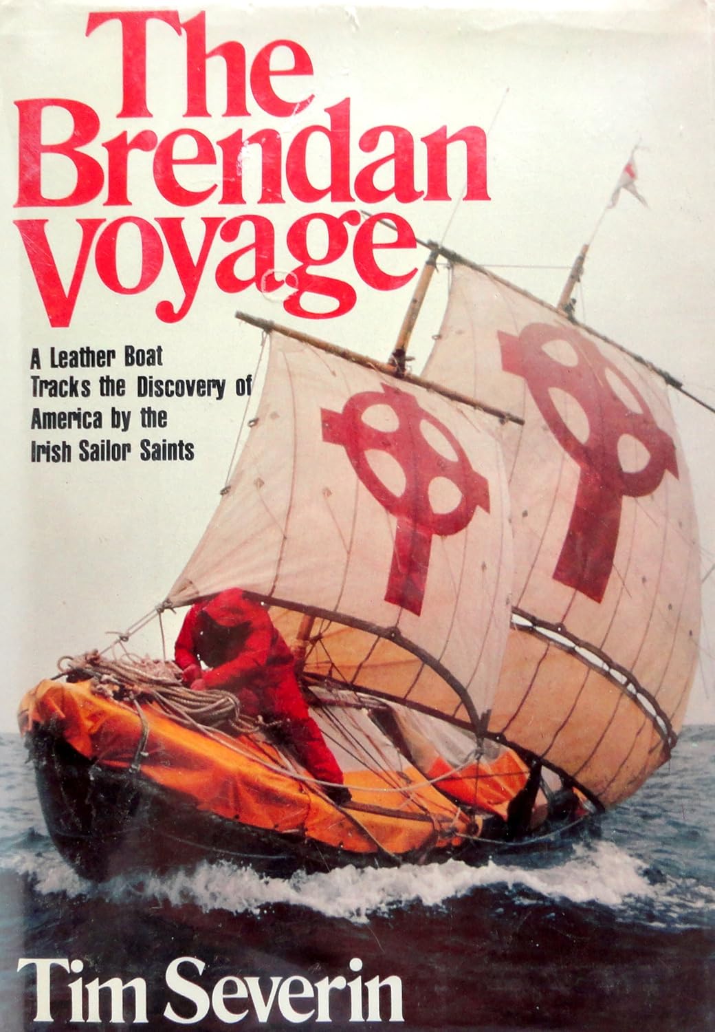 The Brendan Voyage: Timothy Severin, Trondur Pattursson: 9780070563353: Amazon.com: Books