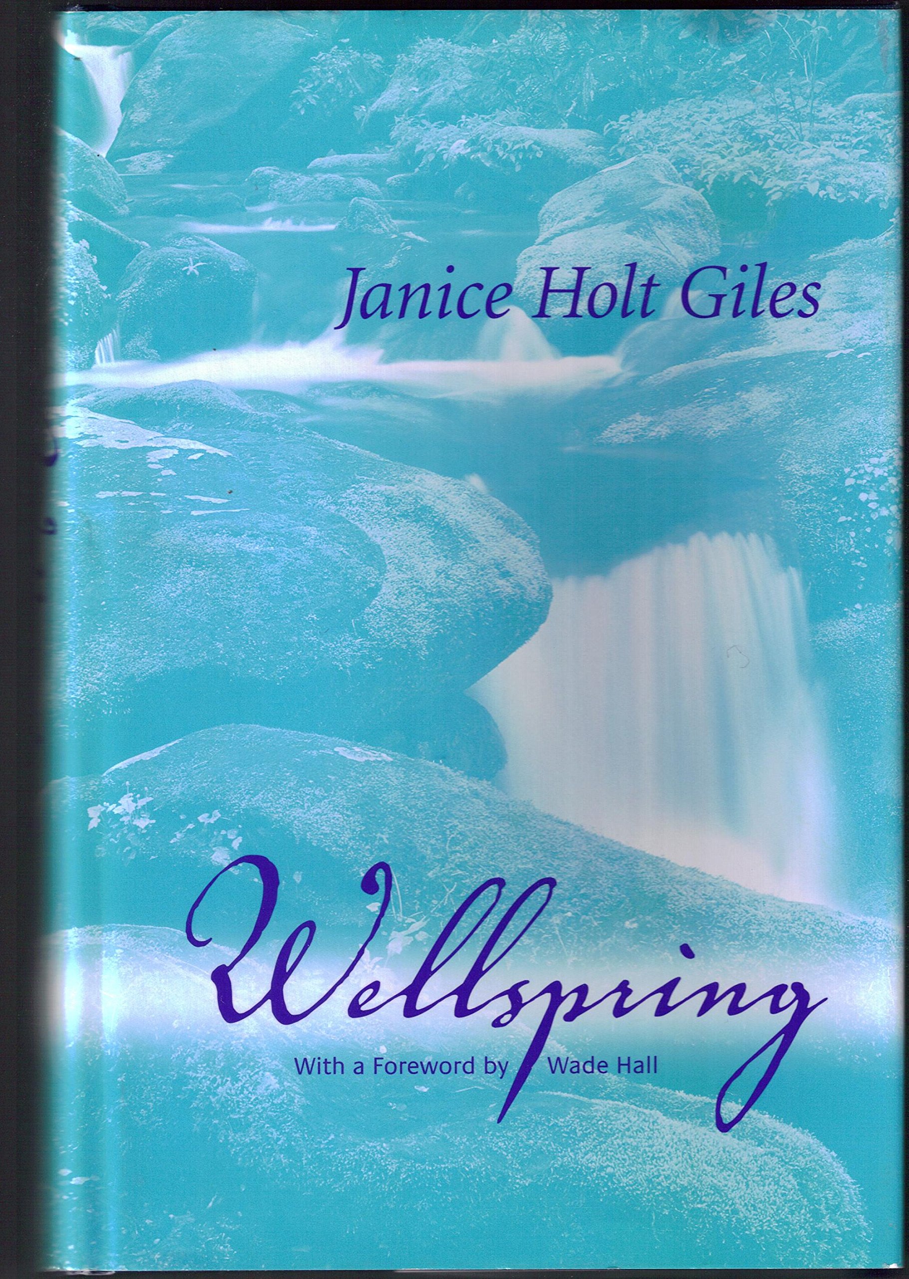 Wellspring: Giles, Janice Holt: 9780813122397: Amazon.com: Books