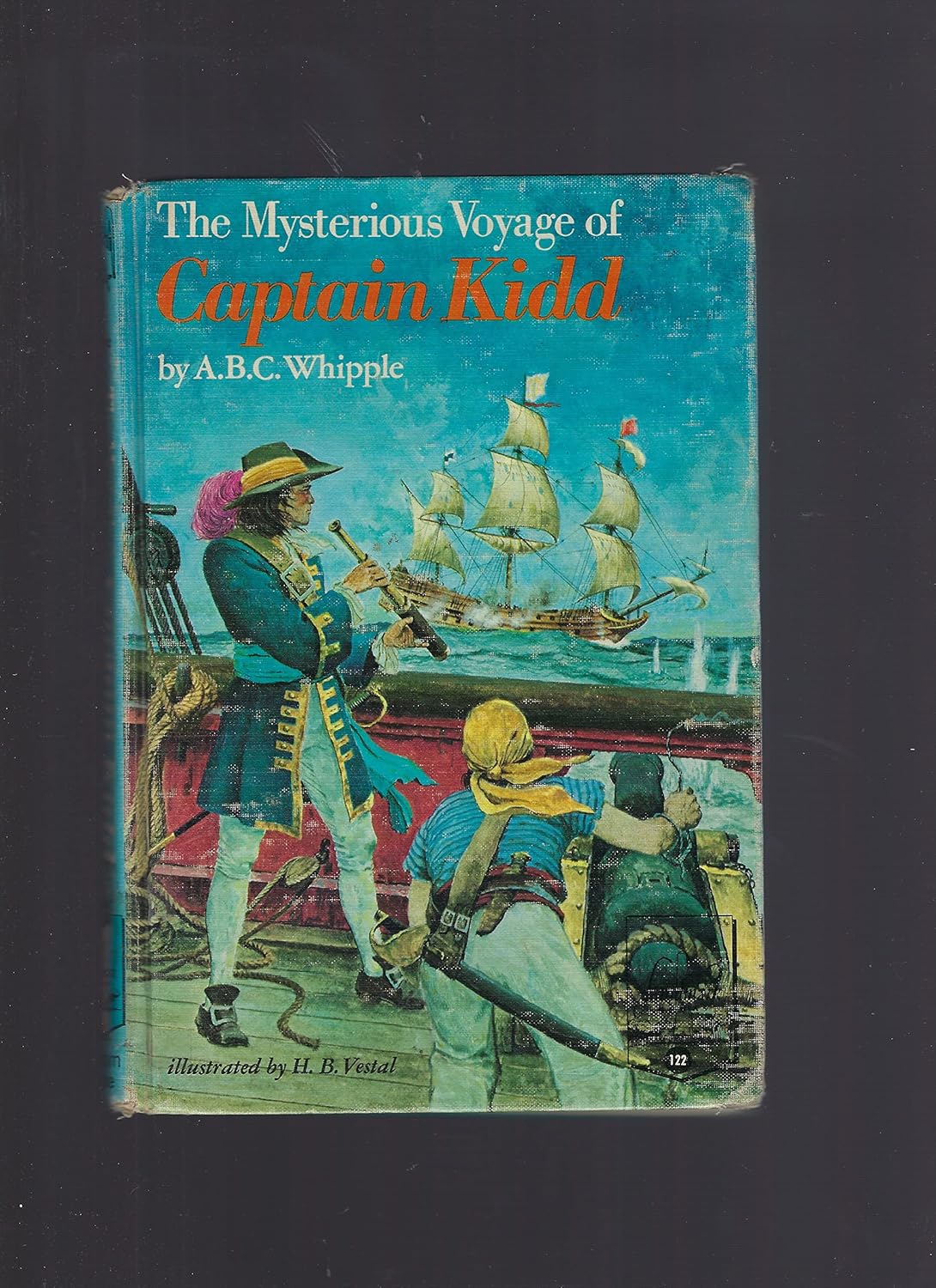 The Mysterious Voyage of Captain Kidd, (Landmark): Whipple, A. B. C ...