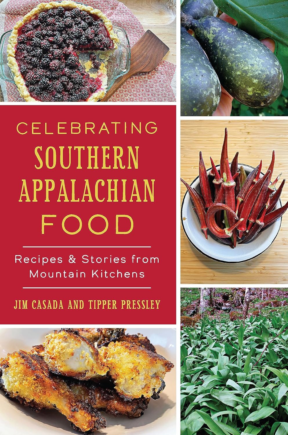 Amazon.com: Celebrating Southern Appalachian Food: Recipes & Stories ...