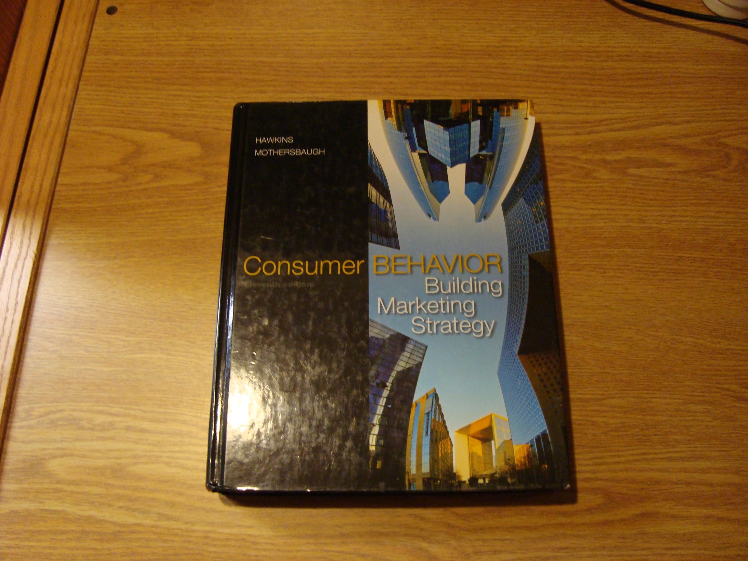 Consumer Behavior: Building Marketing Strategy: Hawkins,Delbert ...
