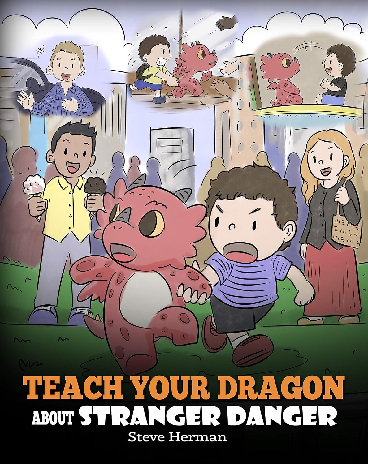 Teach Your Dragon about Stranger Danger: A Cute Children Story To Teach ...