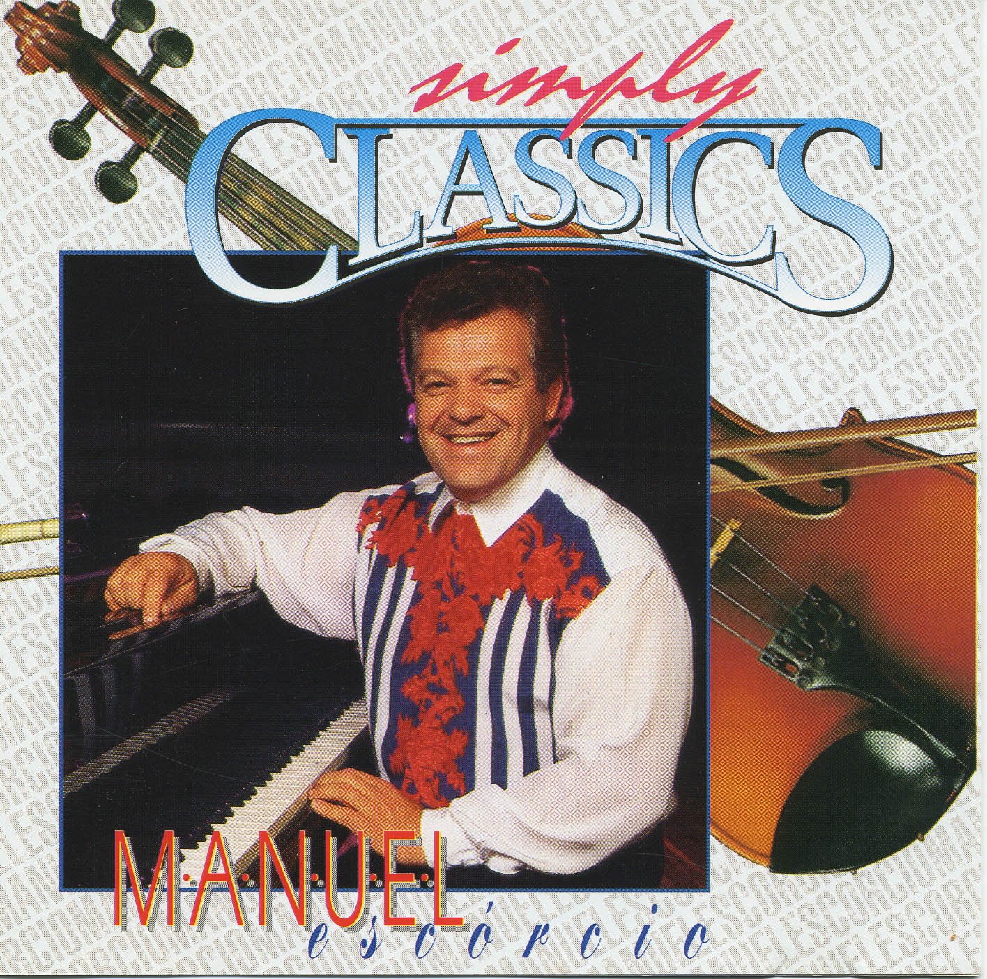 Manuel Escorcio - Simply Classics - Amazon.com Music