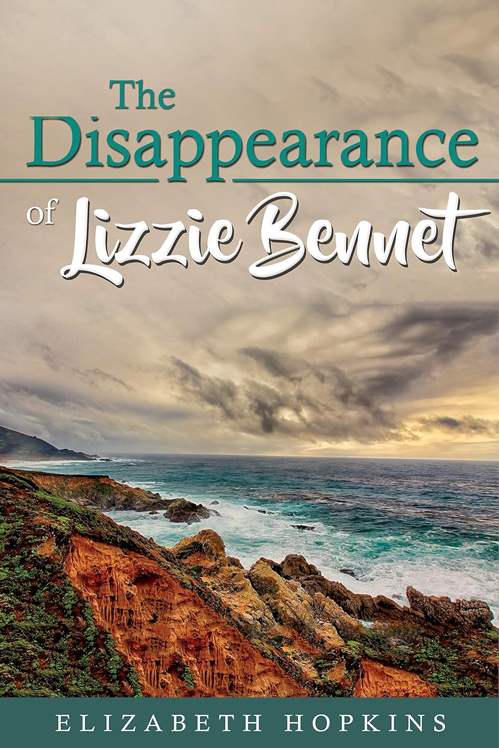 The Disappearance of Lizzie Bennet - Kindle edition by Hopkins ...