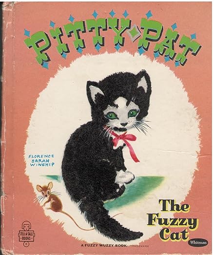 Pitty Pat the Fuzzy Cat: Florence Sarah Winship: Amazon.com: Books