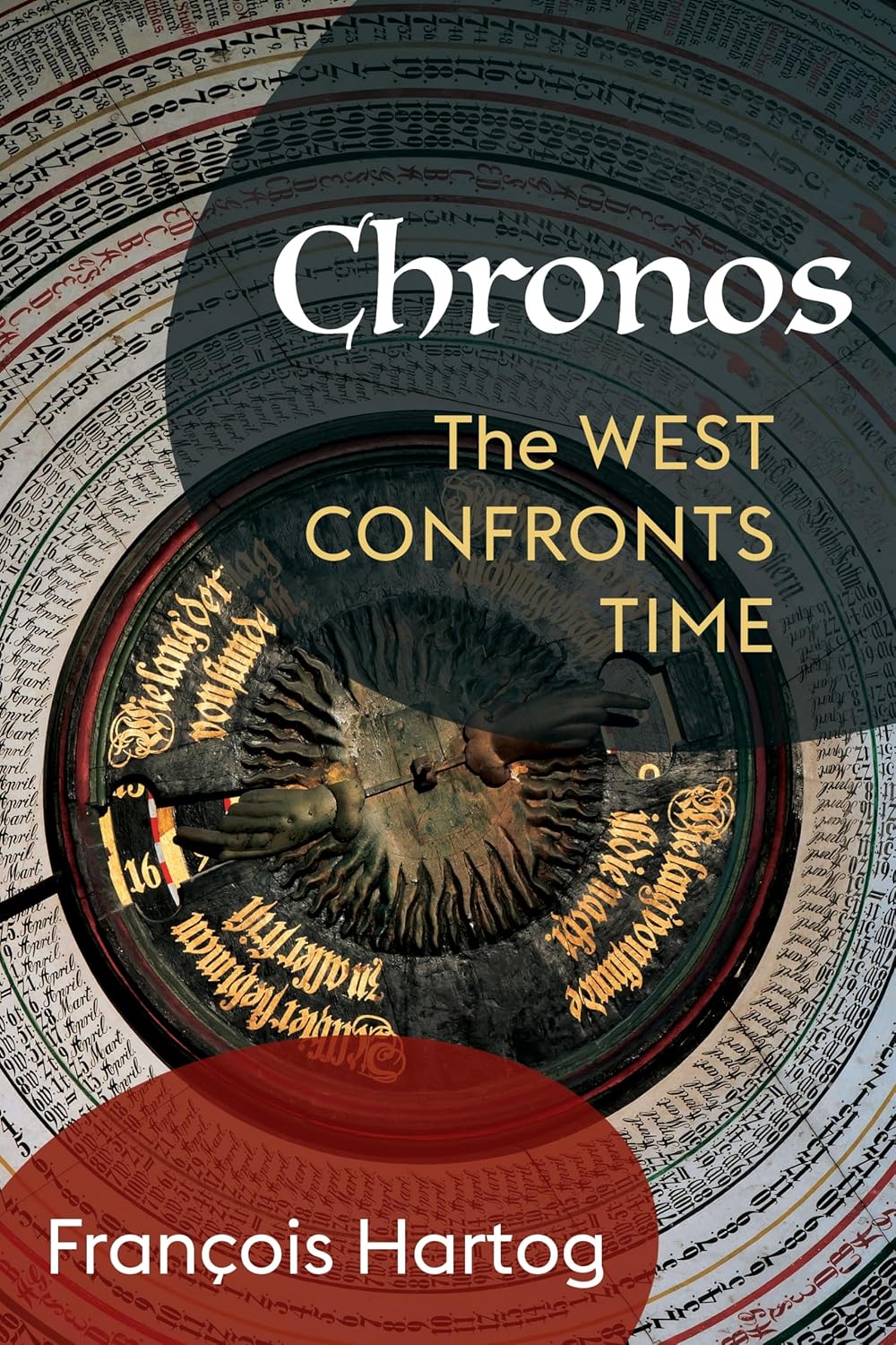 Chronos: The West Confronts Time (European Perspectives: A Series in ...