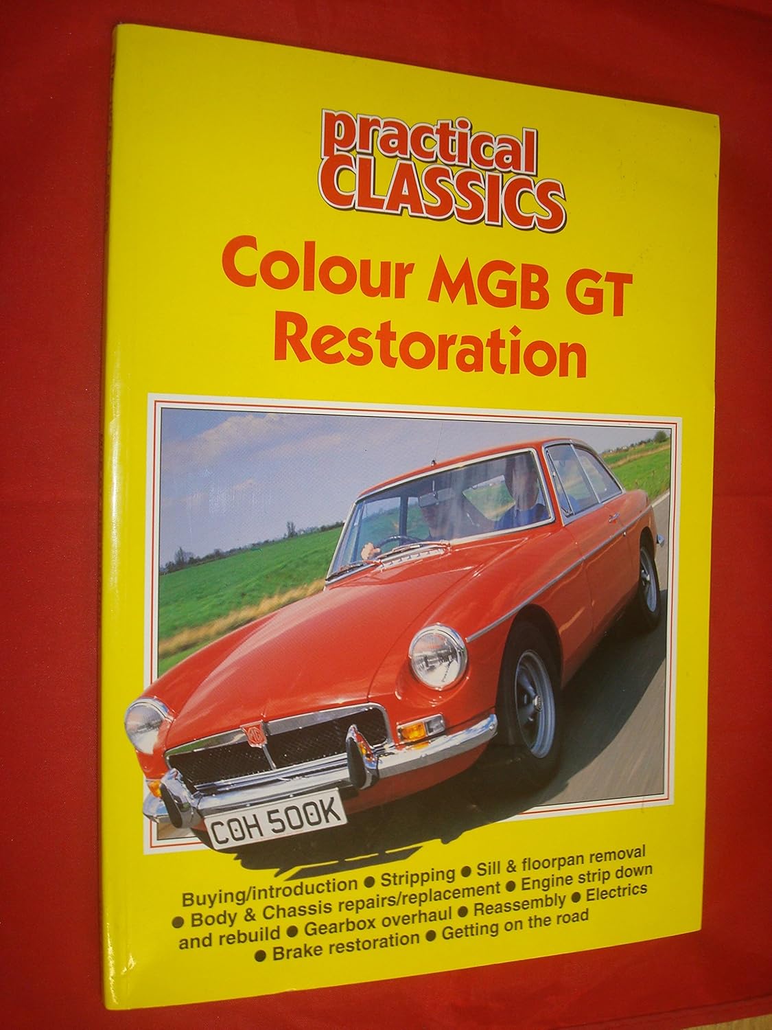 Practical Classics on Colour Mgb Gt Restoration: Publishing Kelsey ...