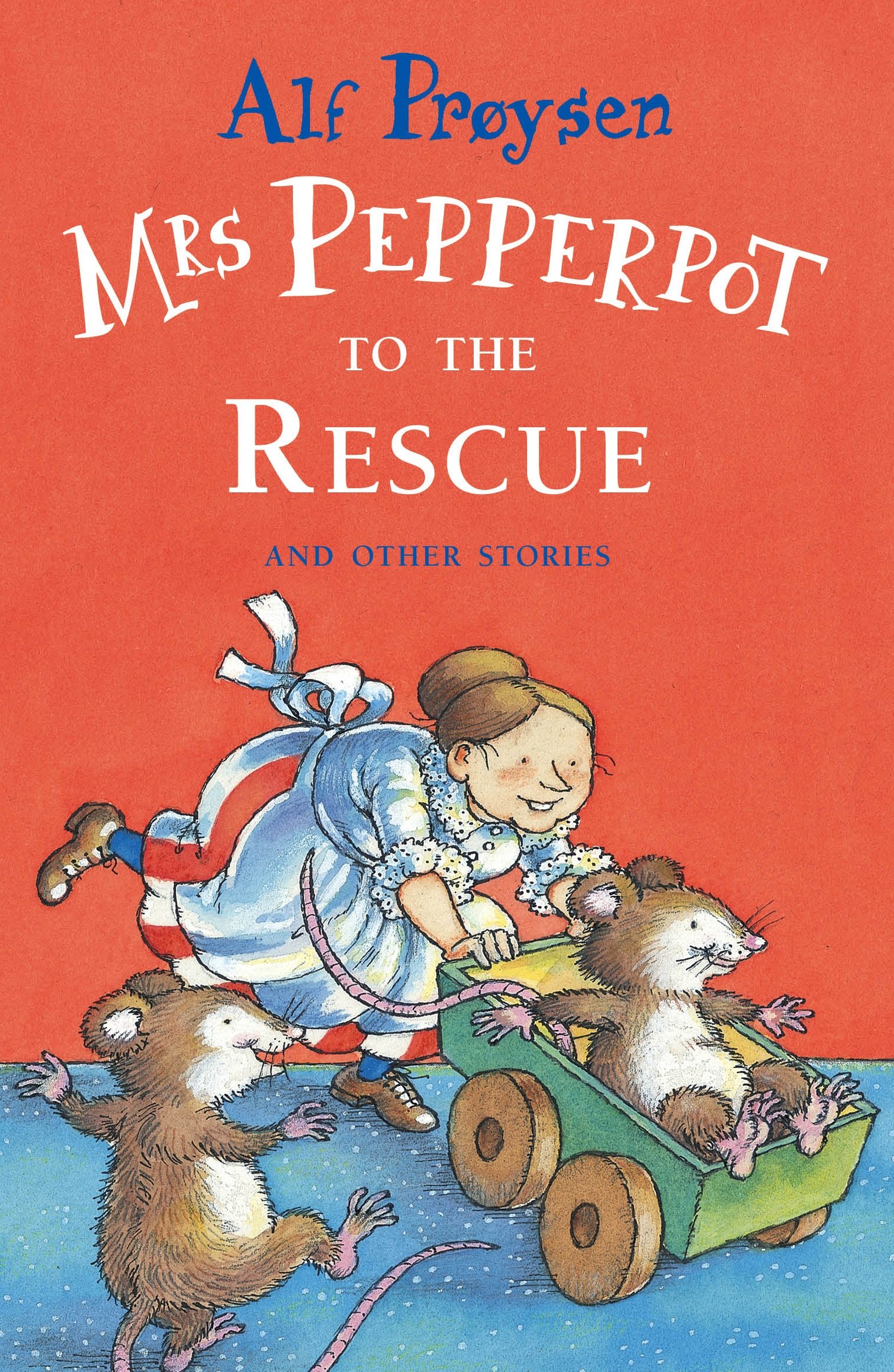 Mrs Pepperpot to the Rescue and Other Stories: Proysen, Alf ...