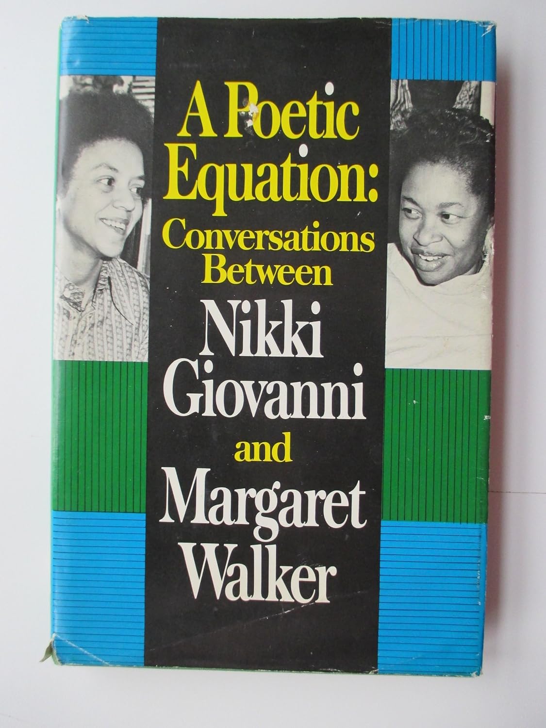 A poetic equation: Conversations between Nikki Giovanni and Margaret ...