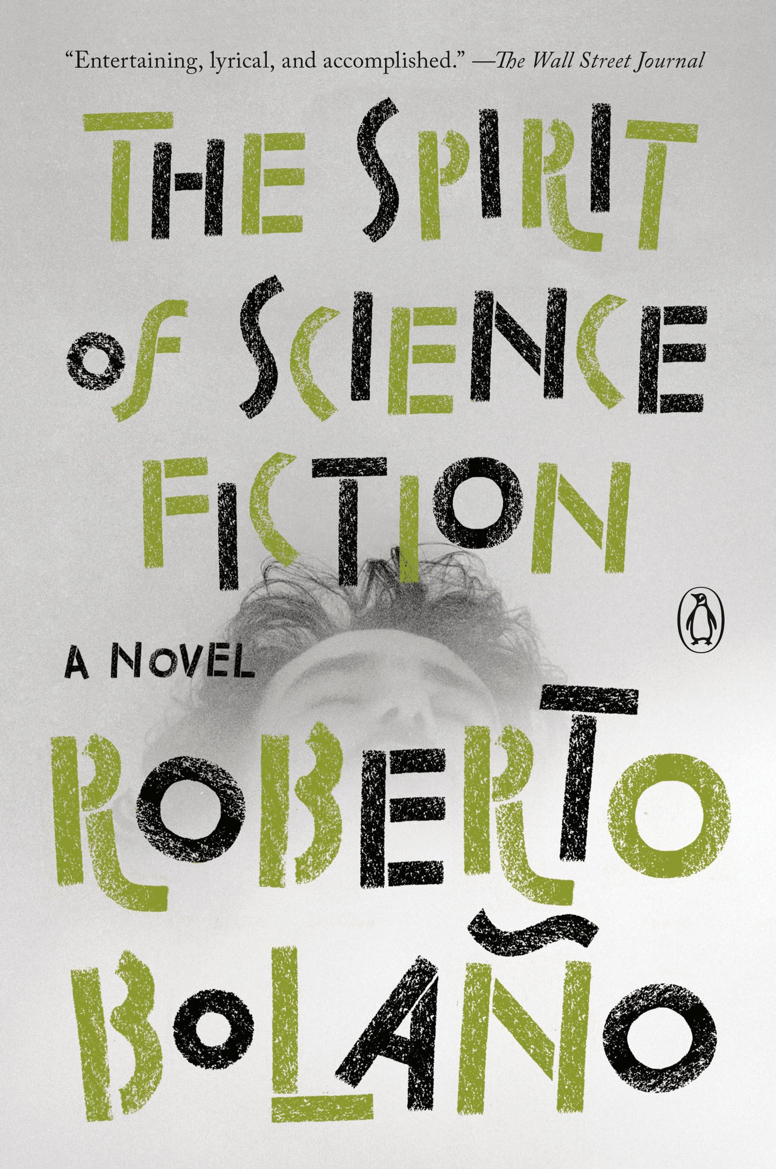 The Spirit of Science Fiction: A Novel: Bolaño, Roberto, Wimmer ...