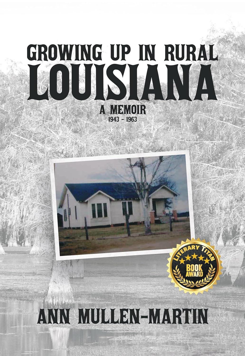 Amazon.com: Growing Up in Rural Louisiana: A Memoir eBook : Mullen ...
