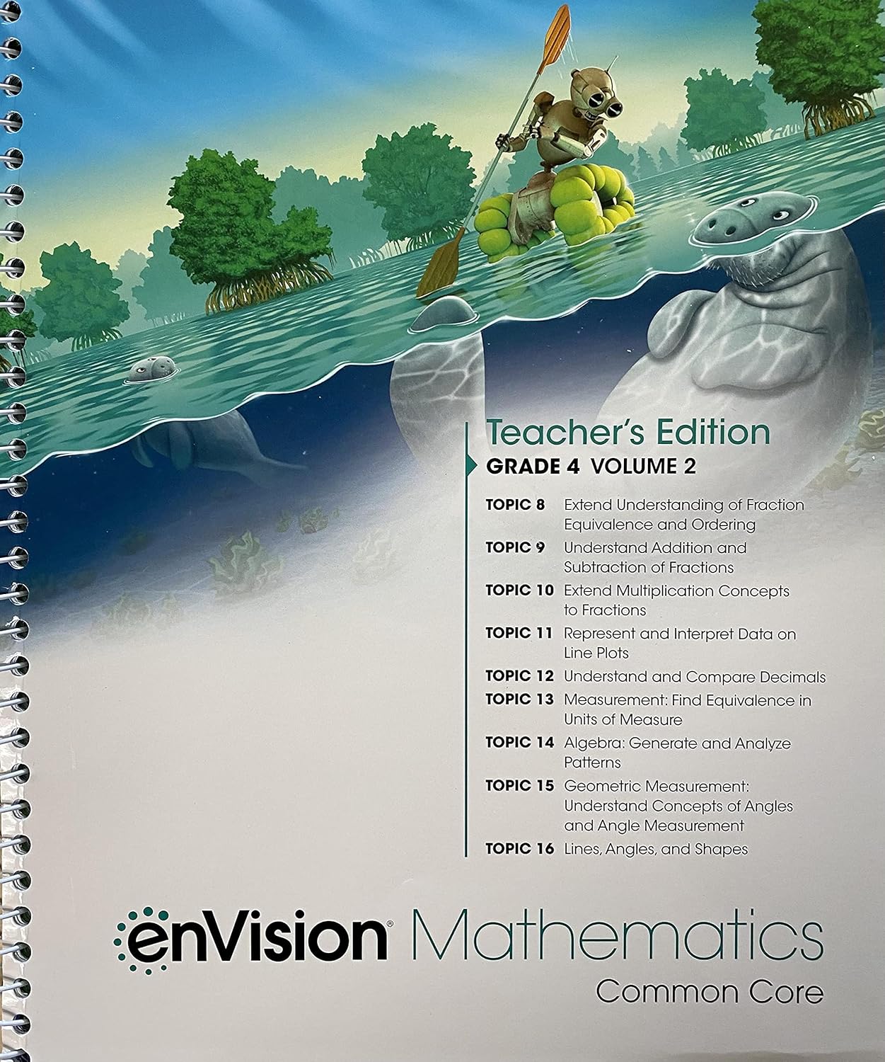 enVision Mathematics; Common Core, Grade 4 Volume 2, Teacher Edition, c ...
