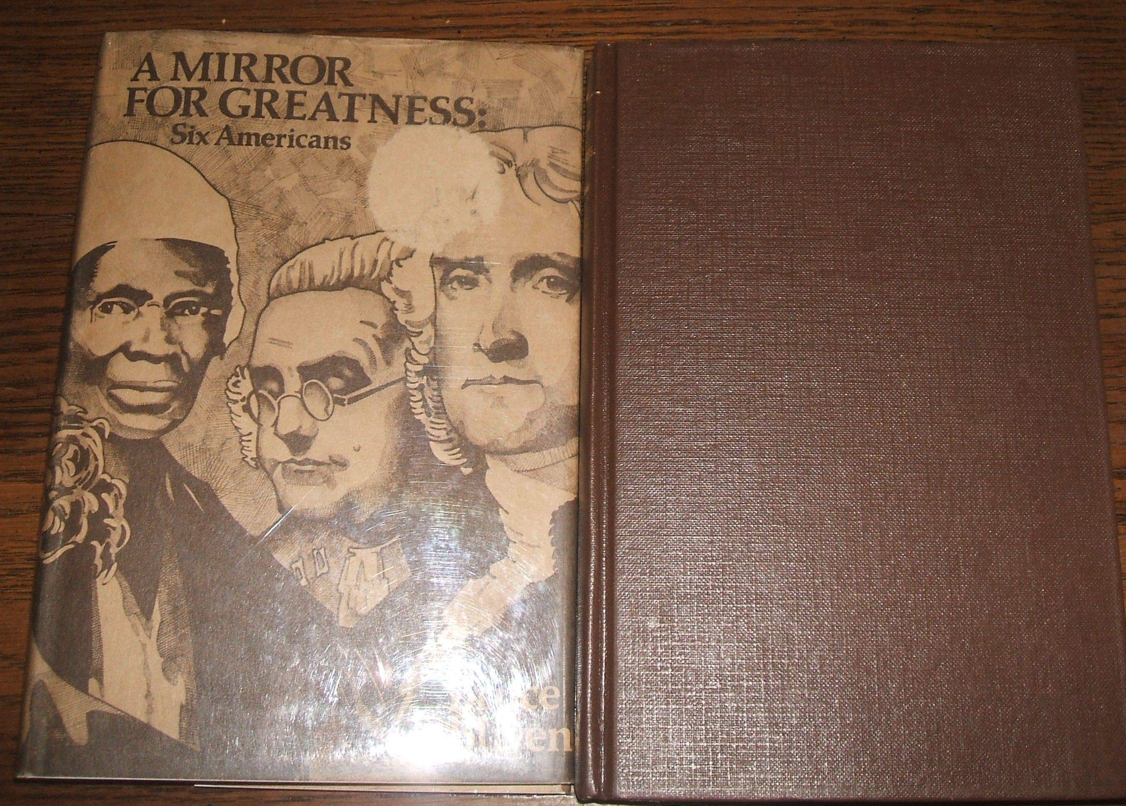 A Mirror for Greatness: Six Americans: Bliven, Bruce: 9780070059047 ...