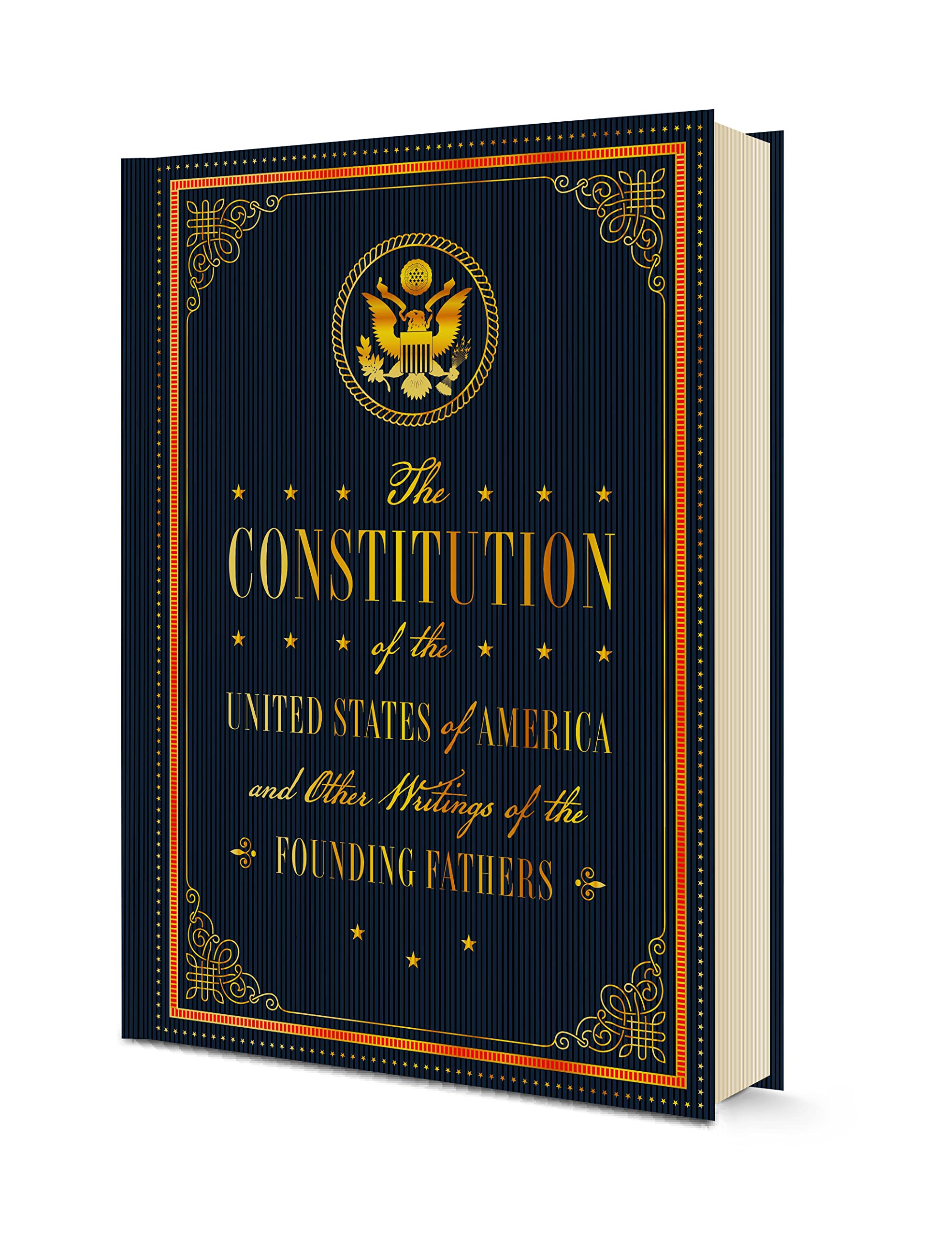 The Constitution of the United States of America and Other Writings of ...