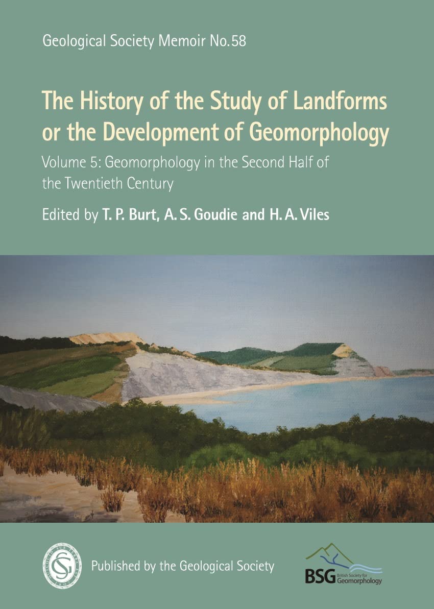 The History of the Study of Landforms or the Development of ...