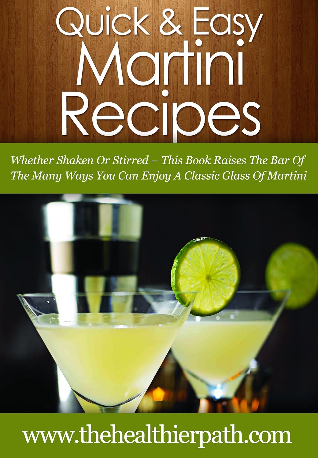 Amazon.co.jp: Martini Recipes: Whether Shaken Or Stirred-This Book ...