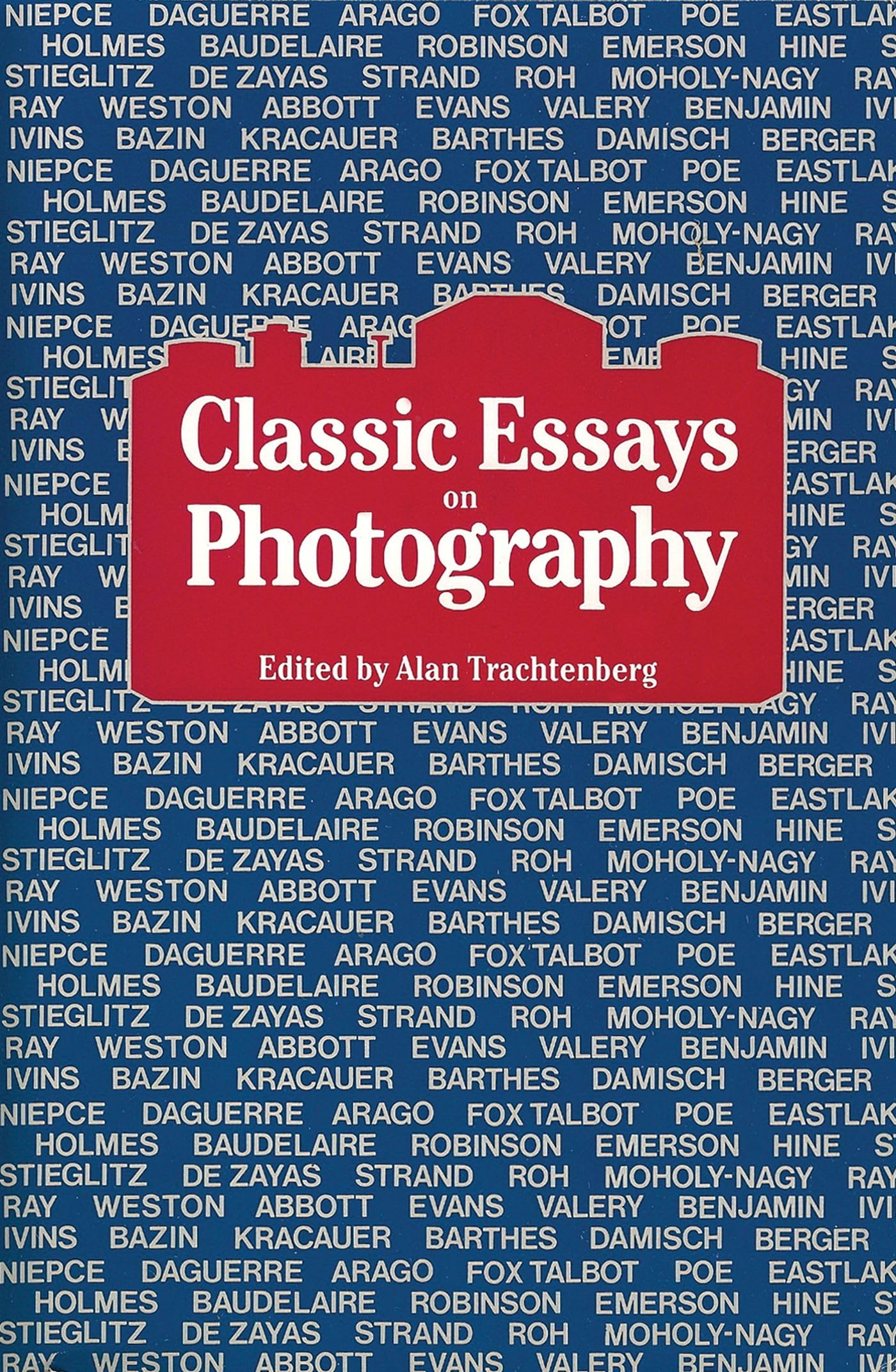 Classic Essays on Photography: Trachtenberg, Alan: 9780918172082 ...