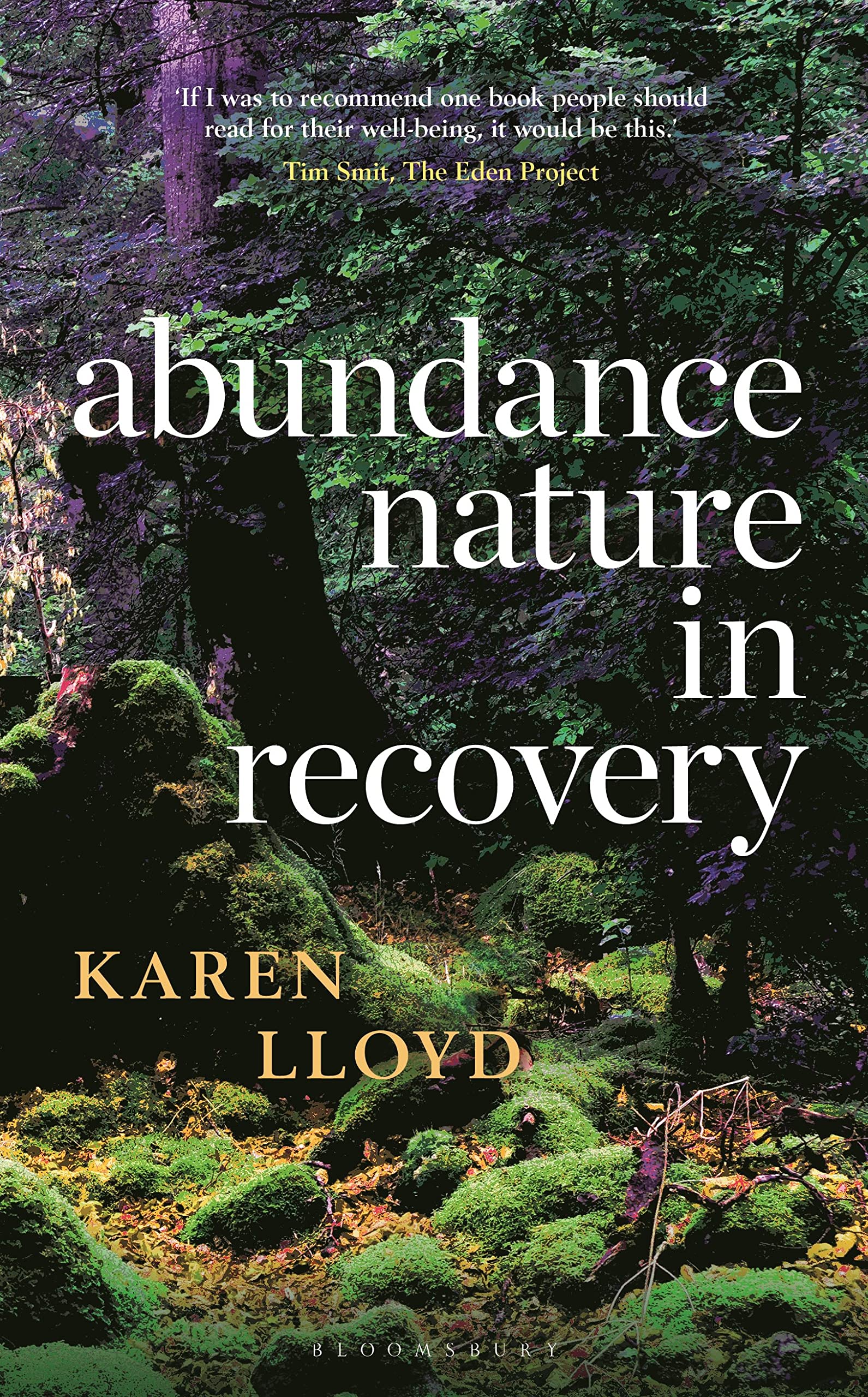 Abundance: Nature in Recovery: Lloyd, Karen: 9781472989086: Amazon.com ...