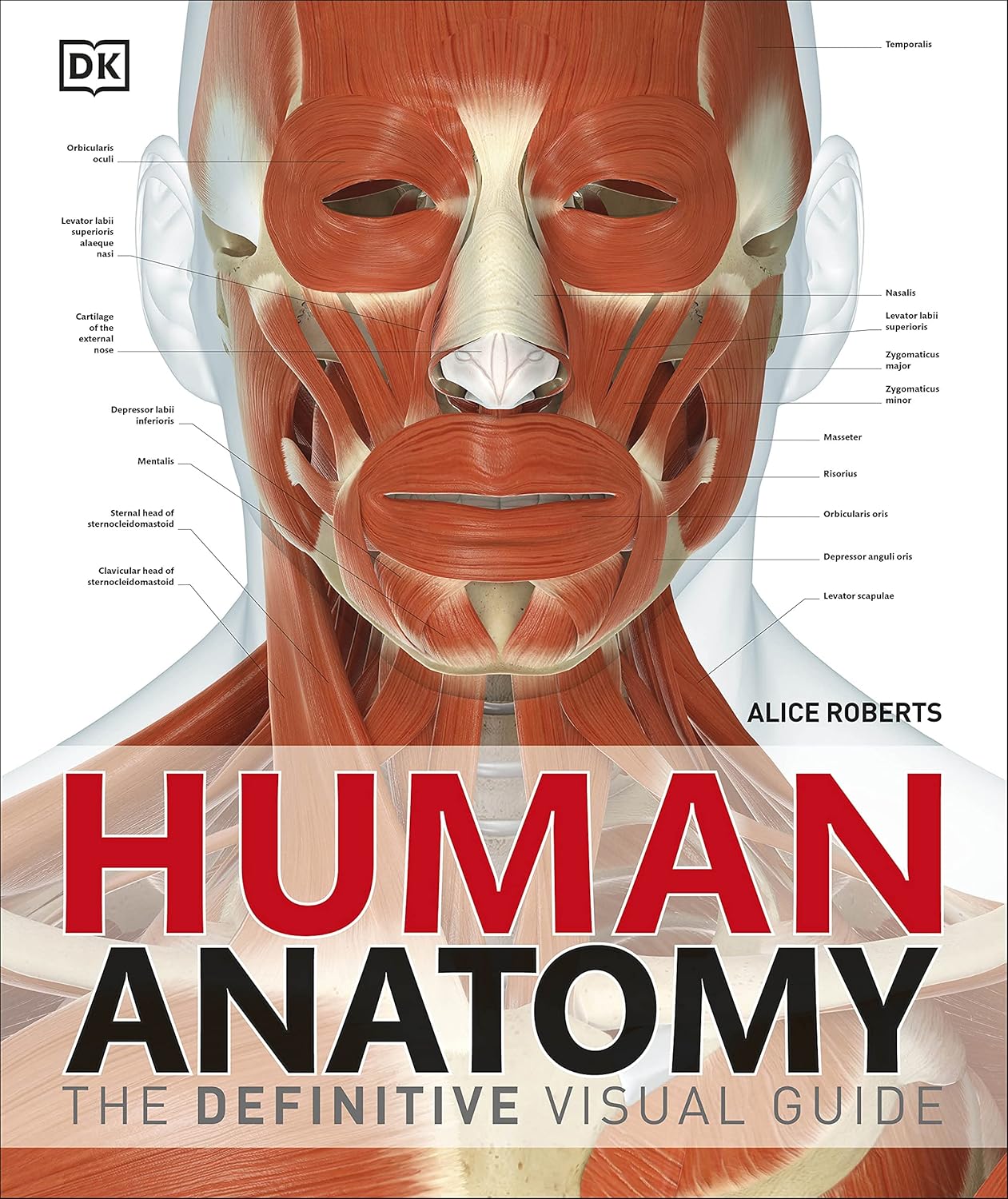 Human Anatomy: The Definitive Visual Guide : Roberts, Alice: Amazon.com ...
