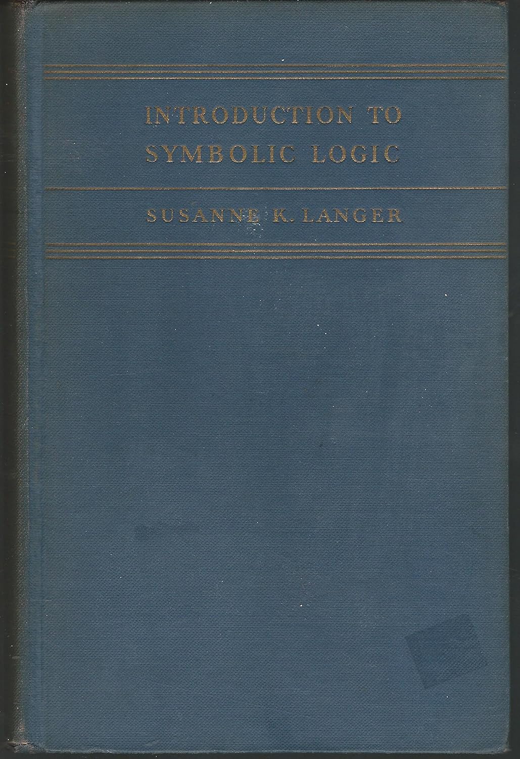 An Introduction to Symbolic Logic: Langer, Susanne K.: Amazon.com: Books