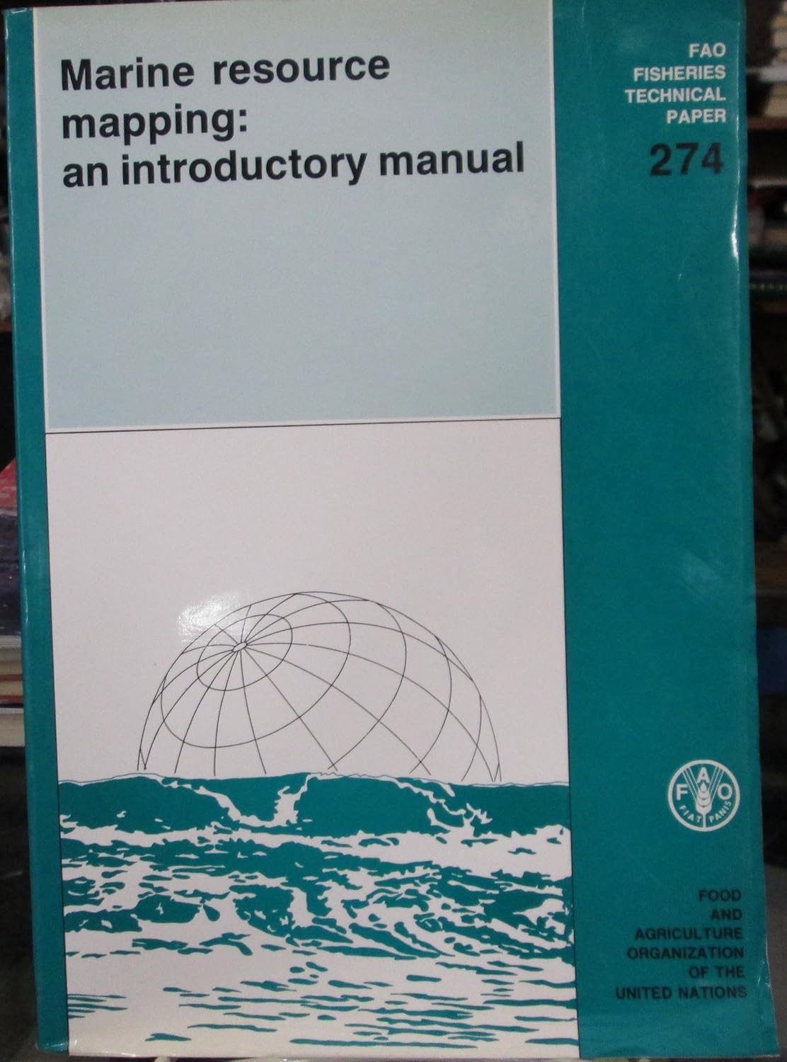 Marine Resource Mapping: an Introductory Manual (FAO Fisheries ...