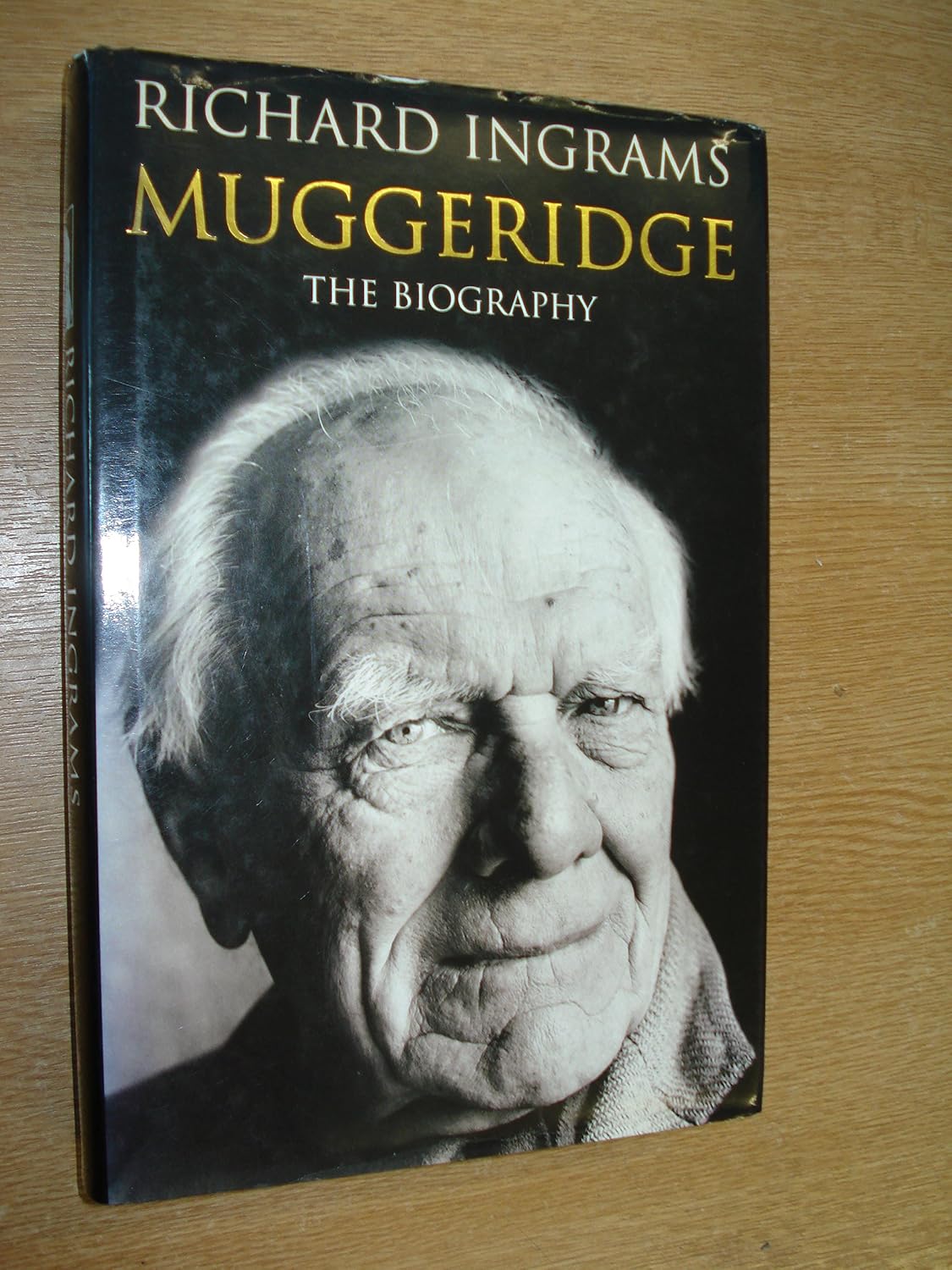 Malcolm Muggeridge: The Biography: Amazon.co.uk: Ingrams, Richard ...