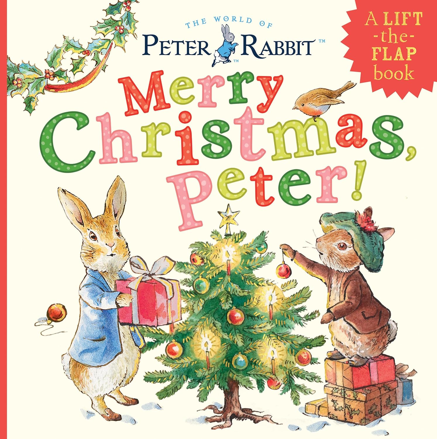 Merry Christmas, Peter!: A Lift-the-Flap Book (Peter Rabbit): Potter ...