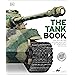The Tank Book: The Definitive Visual History of Armoured Vehicles (DK ...