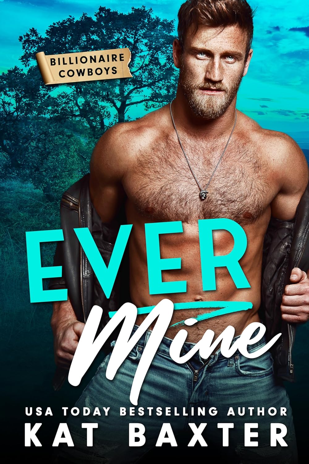 Ever Mine (Billionaire Cowboys Book 1) eBook : Baxter, Kat: Amazon.in ...