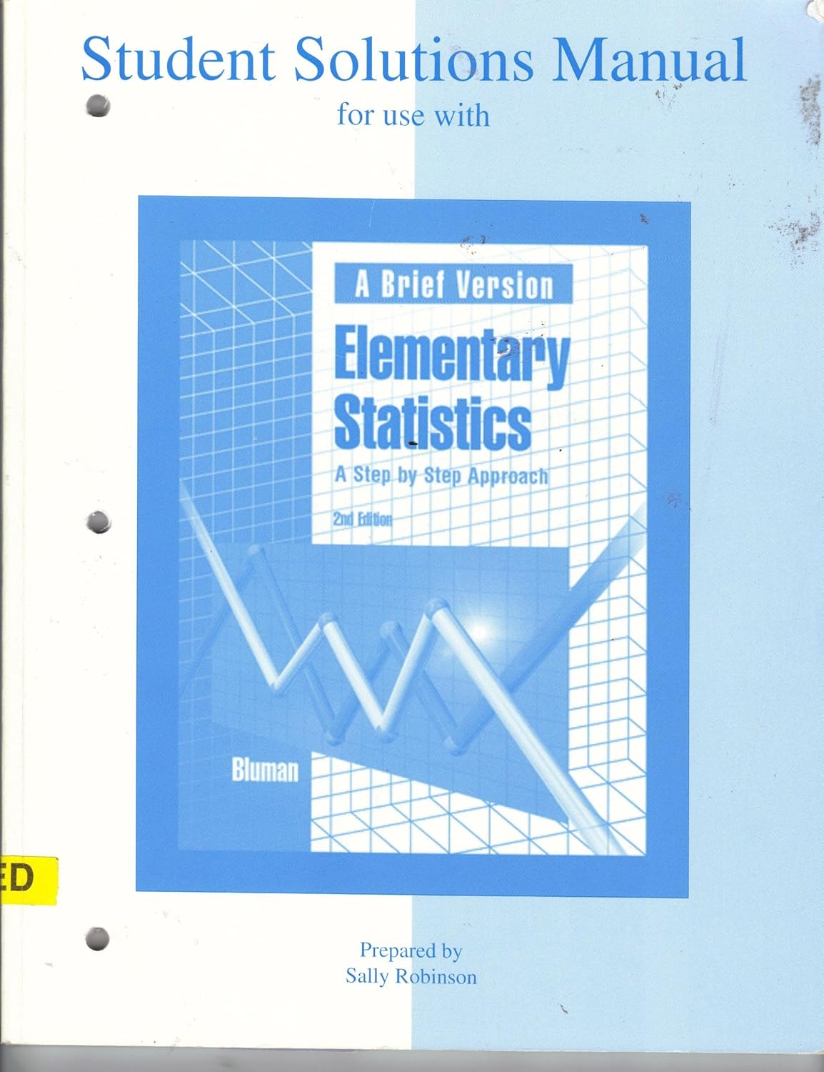 Elementary Statistics: A Step by Step Approach - A Brief Version 2nd ...