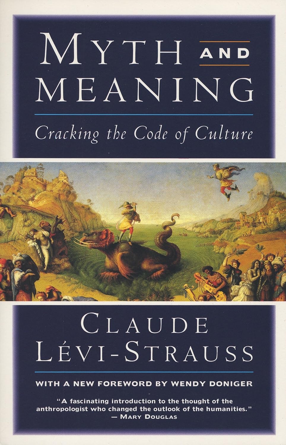 Myth and Meaning: Cracking the Code... by Levi-Strauss, Claude
